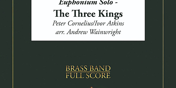 The Three Kings - Euphonium Solo with Brass Band | Durham Music Online